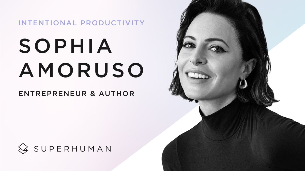 Intentional Productivity: Sophia Amoruso on minimalism, spontaneity, and island life