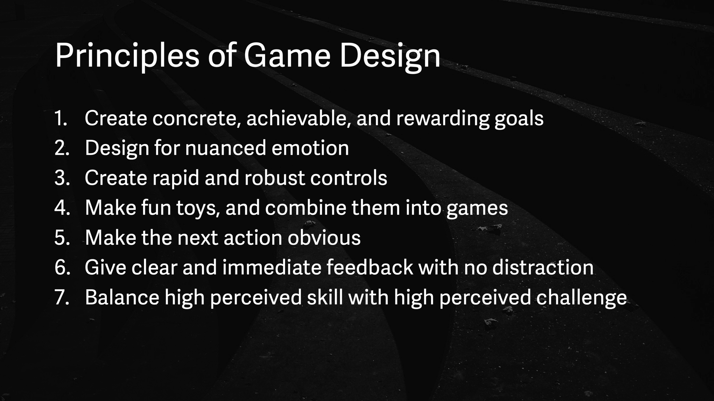Rahul Vohra's 7 principles of game design